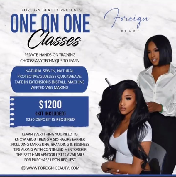 Hair Classes - Foreign Beauty Inc